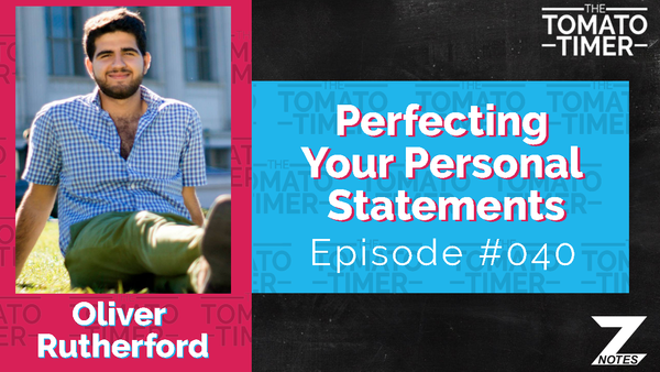 TTT #40: "Perfecting Your Personal Statement" with Oliver Rutherford