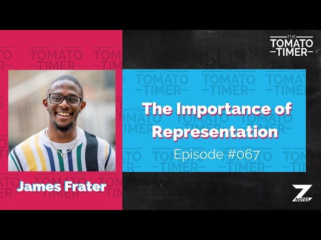 TTT #57: "The Importance of Representation" with James Frates