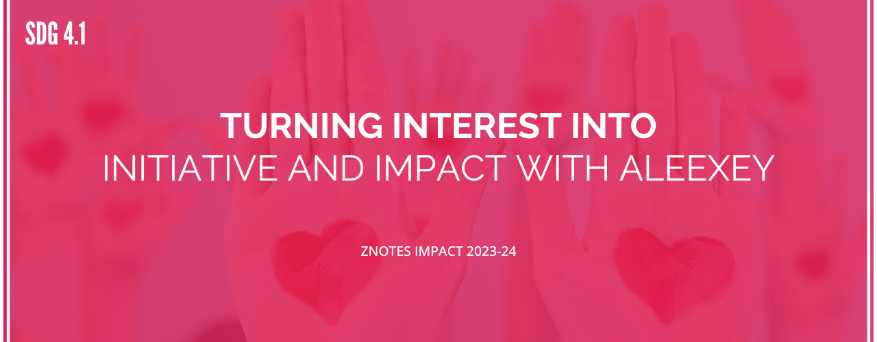 Turning interest into initiative and impact with Aleexey